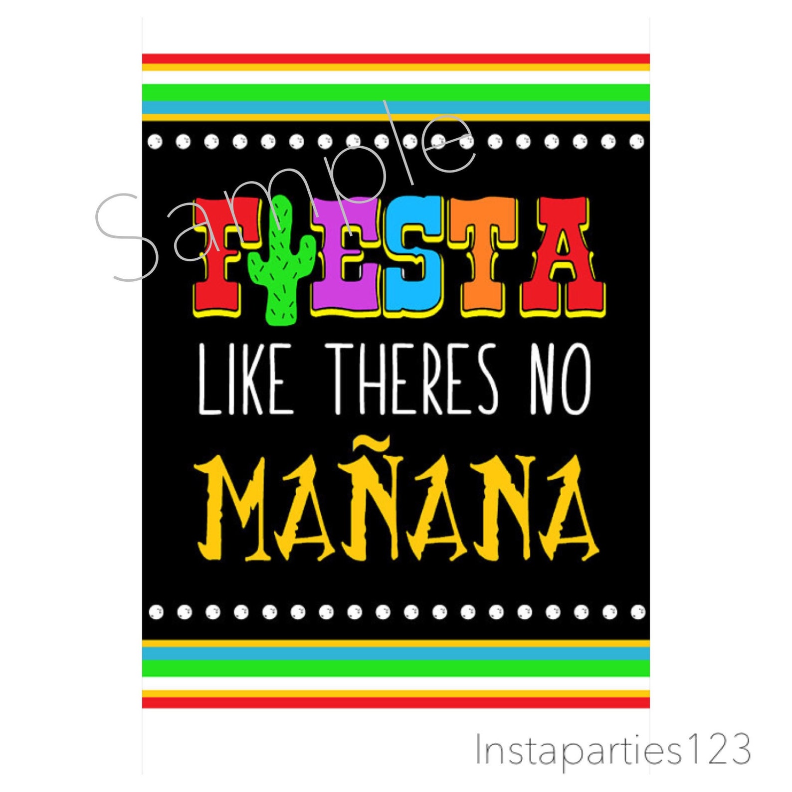 DIGITAL Fiesta Like There's No Manana Sign Party | Etsy