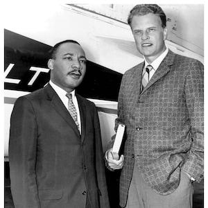 Rev. Billy Graham With Rev. Martin Luther King, Jr. - 5X7, 8X10 or ...