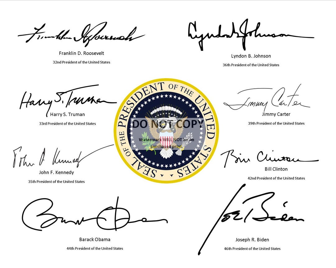 The Presidential Seal Surrounded by the Signatures* of the Last 8 ...
