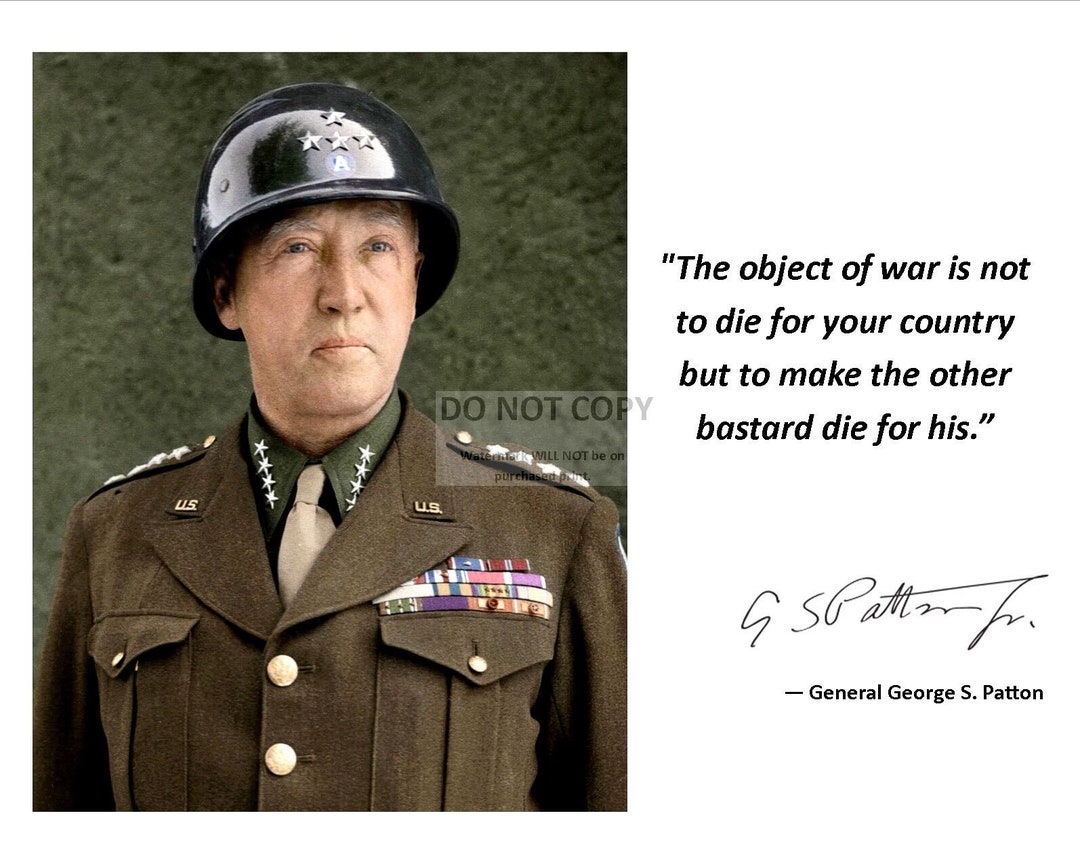 General George S. Patton Quote With Facsimile Autograph 8X10 - Etsy