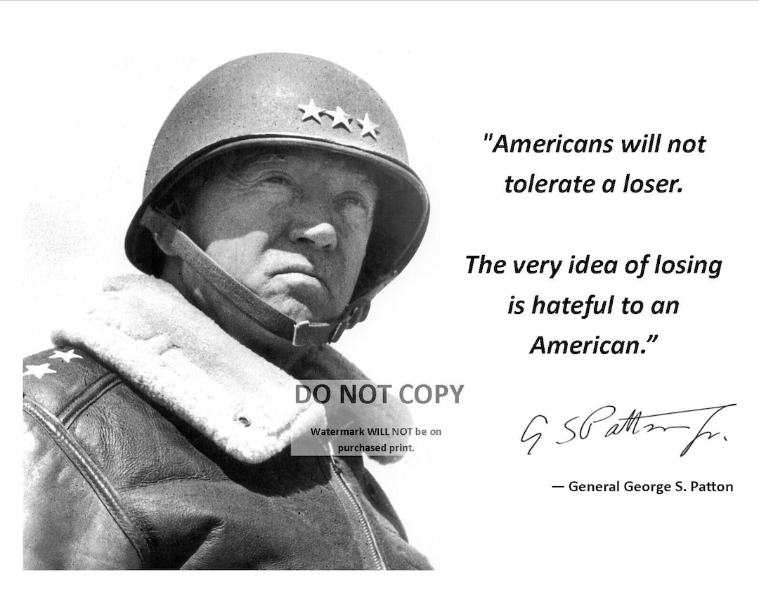 General George S. Patton Quote With Facsimile Autograph 8X10 or 11X14 ...
