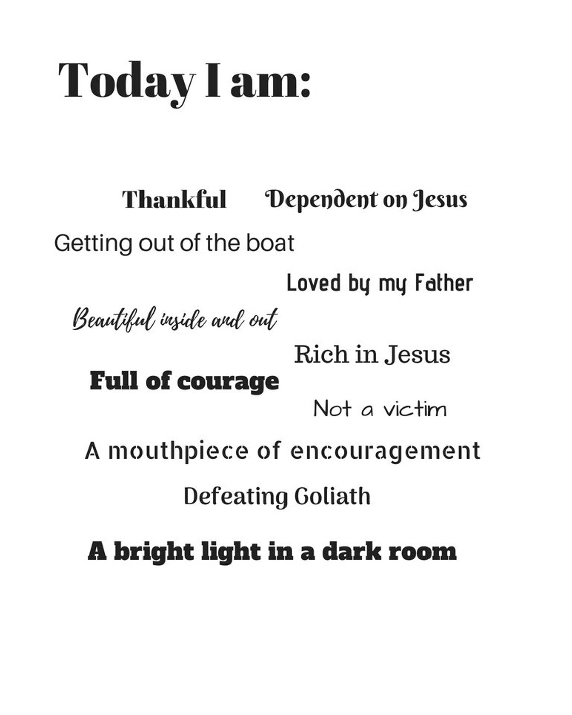 Today I Am declarations Black and White Inspirational Download 8x10 ...