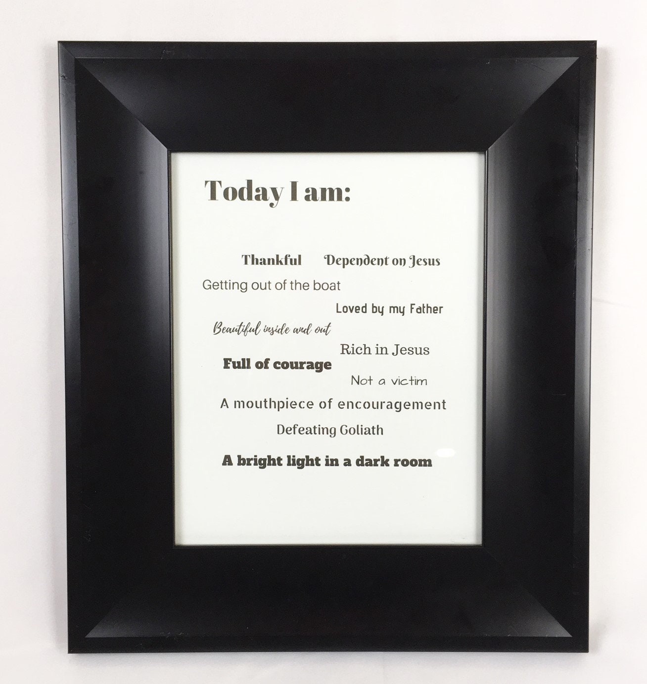 Today I Am declarations Black and White Inspirational Download 8x10 ...
