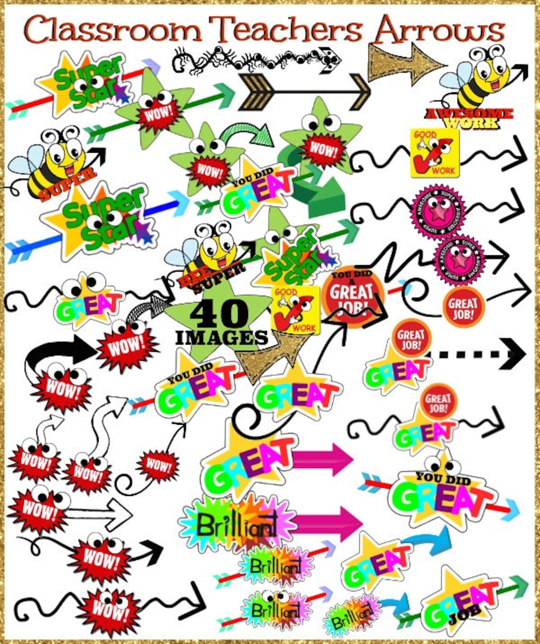 40 CLASSROOM ARROWS Teachers Bundle! Super Star, Great Job, Awesome ...