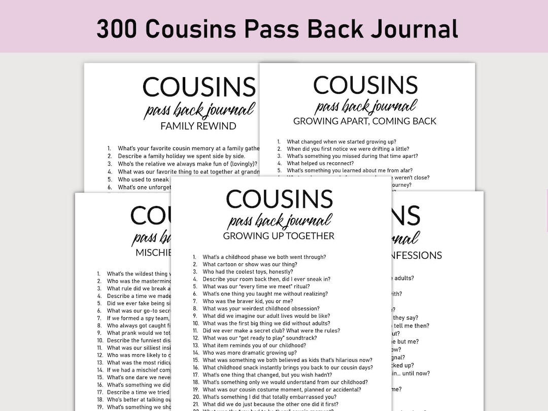300 Cousins Pass Back Journal, Printable, Guided Cousin Journal ...