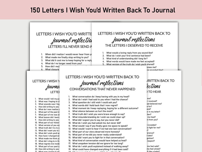 150 Letters I Wish You’d Written Back to Journal Prompts, Printable ...