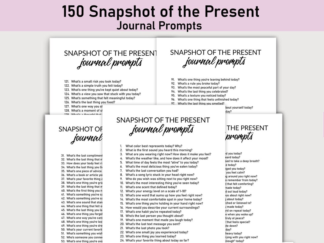 150 Snapshot of the Present Journal Prompts, Printable, Journal ...