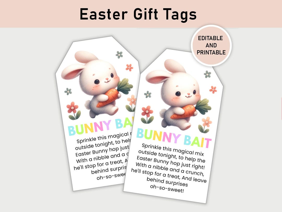 Editable Easter Bunny Bait Gift Tag, Easter Day Printable, Easter Bunny ...