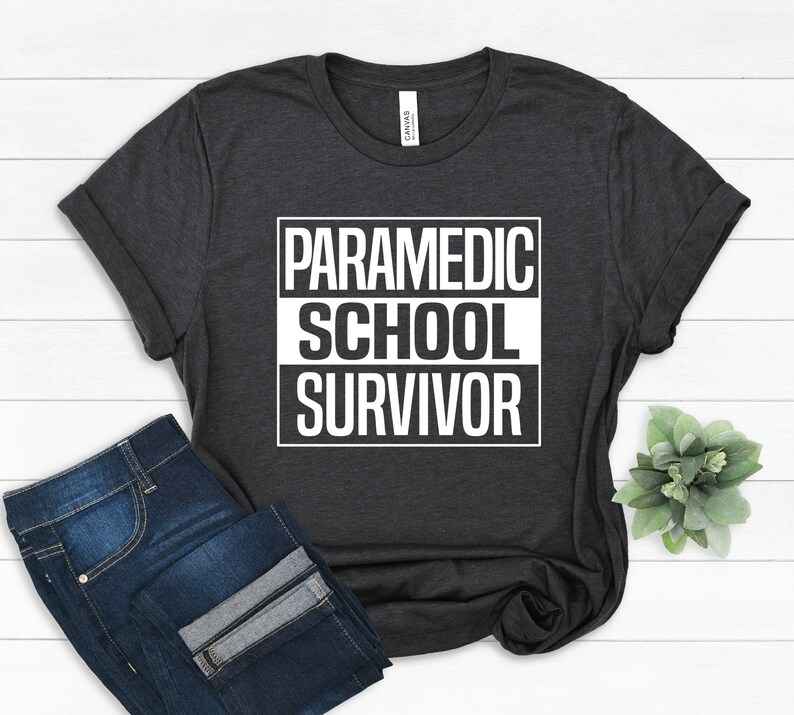 Paramedic School Survivor T-shirt, Funny EMS EMT Gifts, EMS Student ...