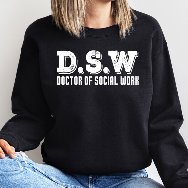 Doctor of Social Work Shirt - Etsy