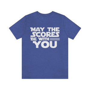May the Scores Be With You Teacher T-shirt: State Testing Tee - Etsy