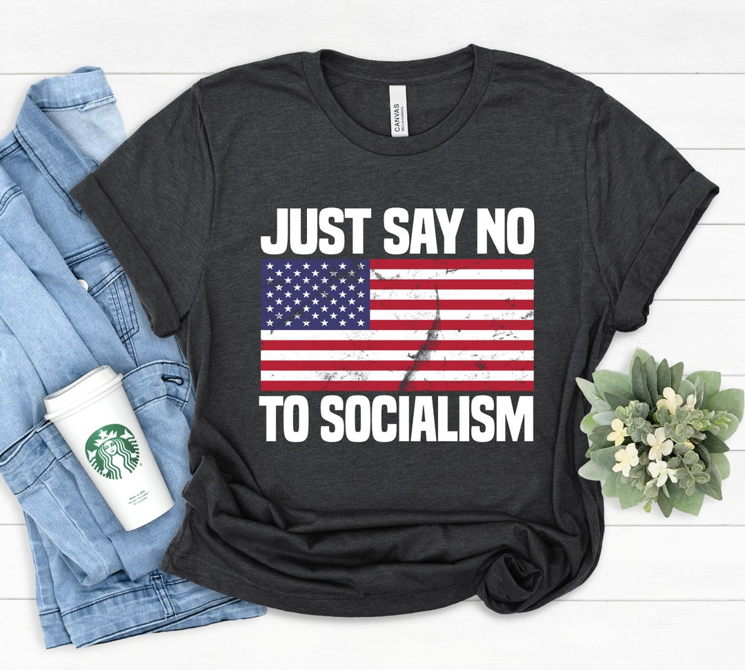 American Flag Anti-socialism T-shirt: Funny Political Tee - Etsy