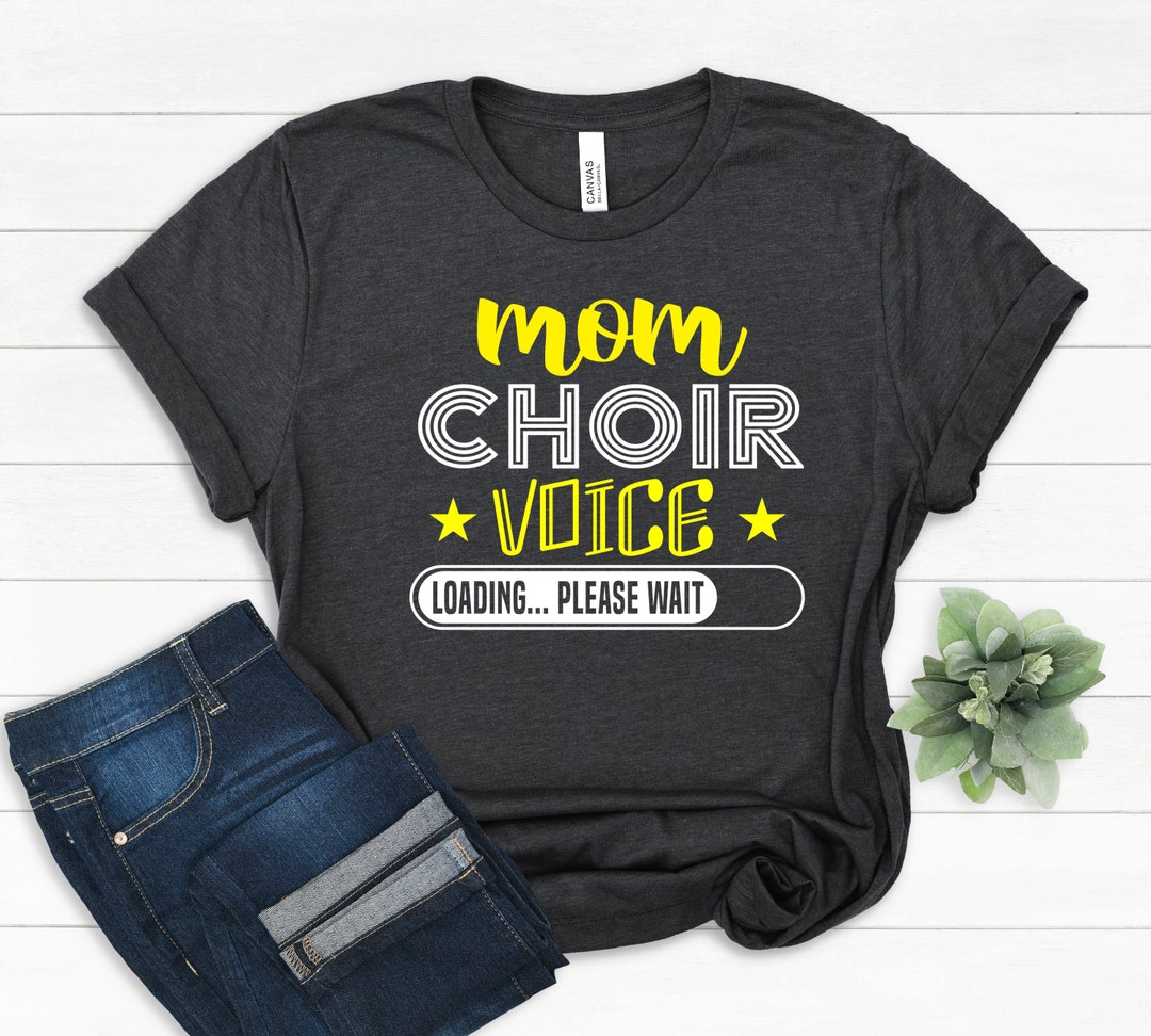 Choir Mom Shirt,choir Mom Tshirt,choir Mom Gift,show Choir Mom Tee ...