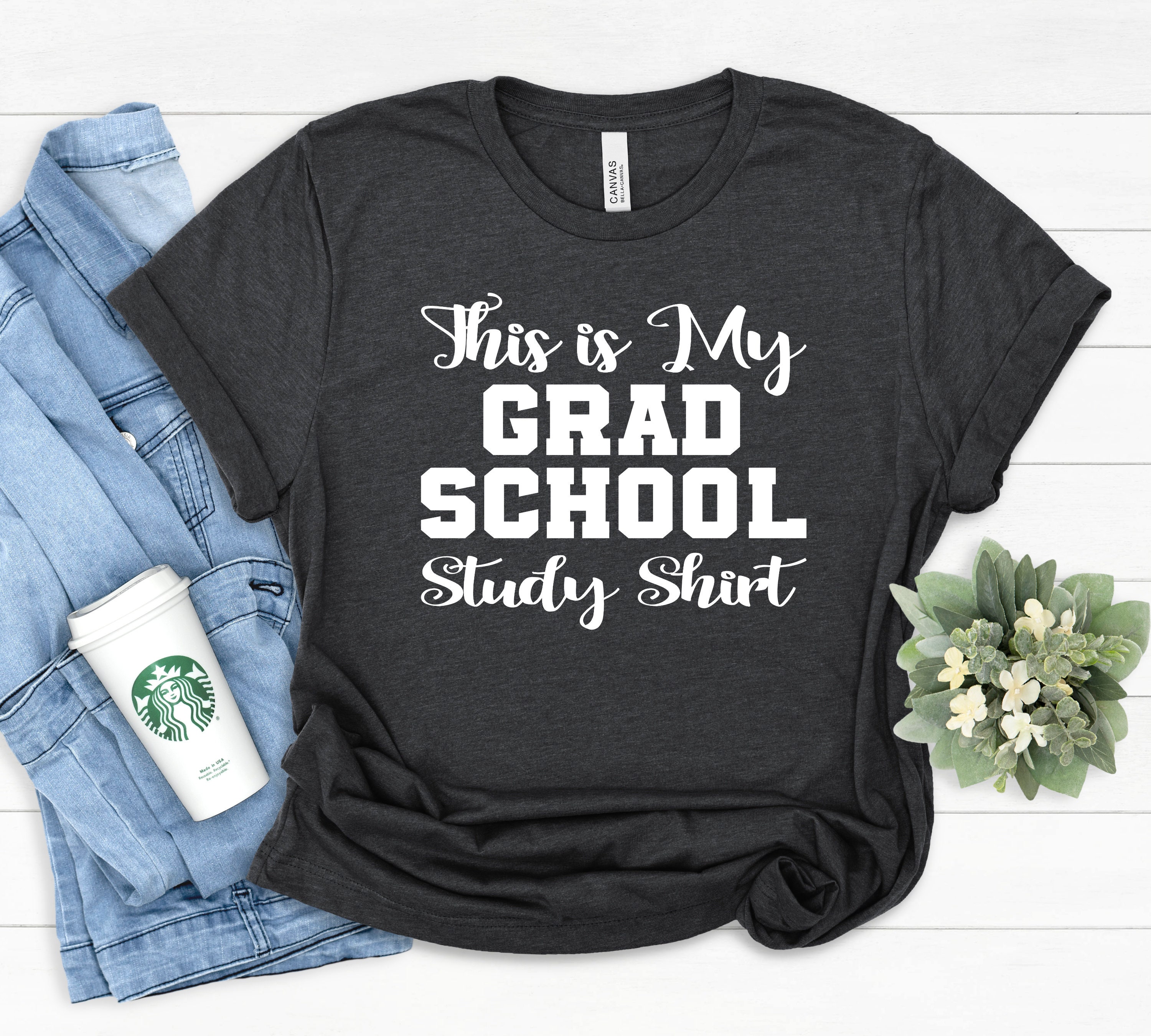 Grad Student Shirt: College Graduation Funny Tees, Dissertation ...