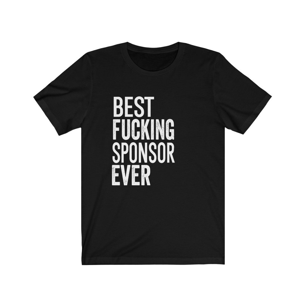 Best Sponsor Ever Shirt Funny AA Gifts For Sponsors Sobriety Gifts best-sponsor-ever-shirt-funny-aa-gifts-for-sponsors-sobriety-gifts