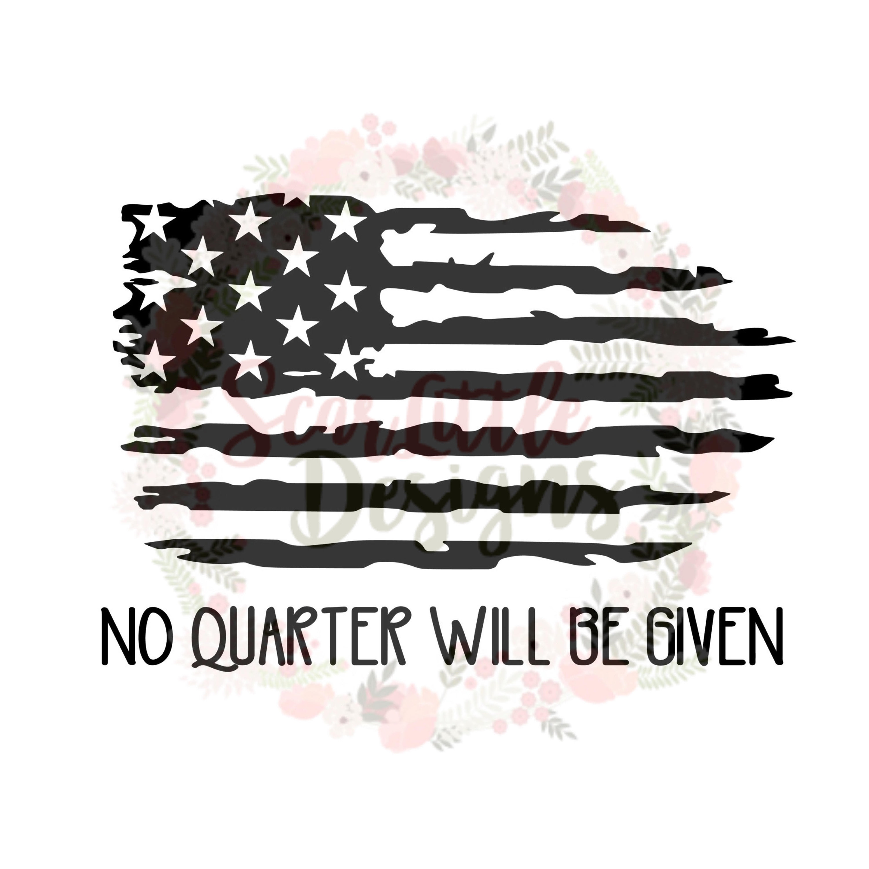 Black Flag/no Quarter/will Be Given/rights/conservative/freedom/patriot ...
