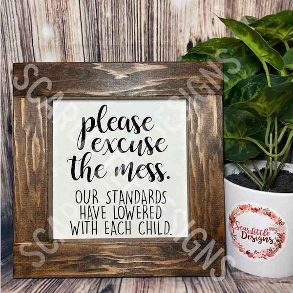 Excuse Our Mess - Etsy
