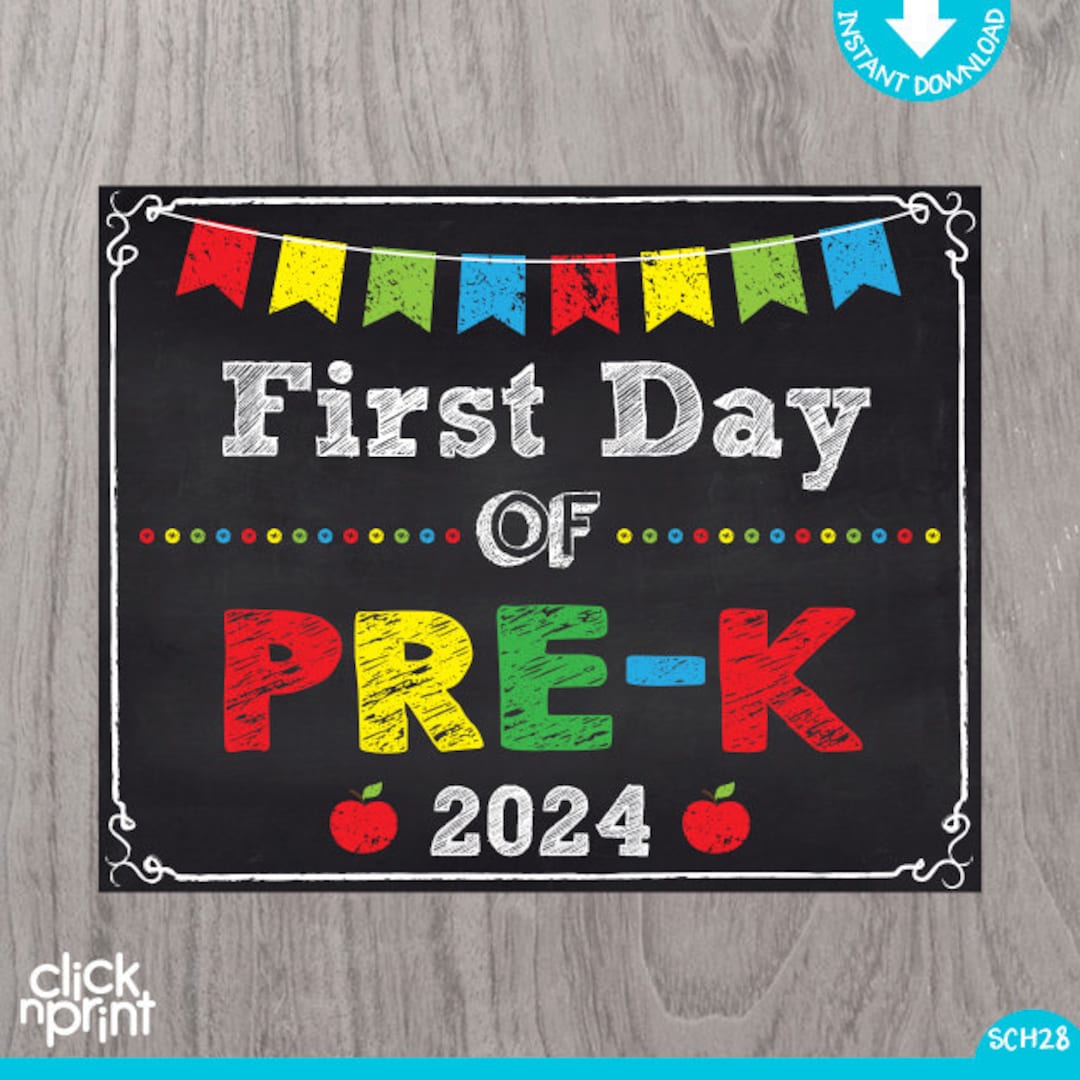First Day of PRE-K Sign Instant Download Print Yourself, First Day of ...