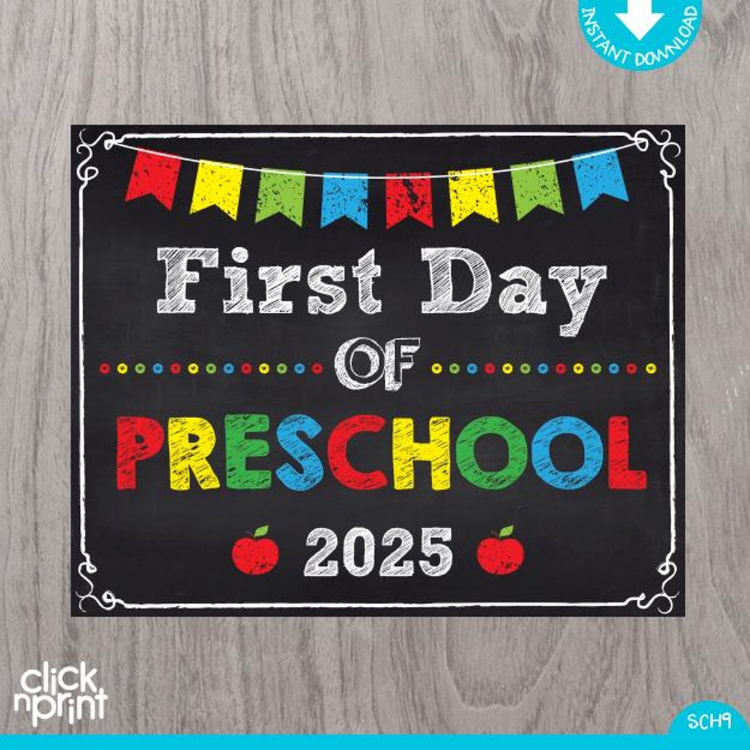 First Day of Preschool Sign Instant Download Print Yourself, First Day ...