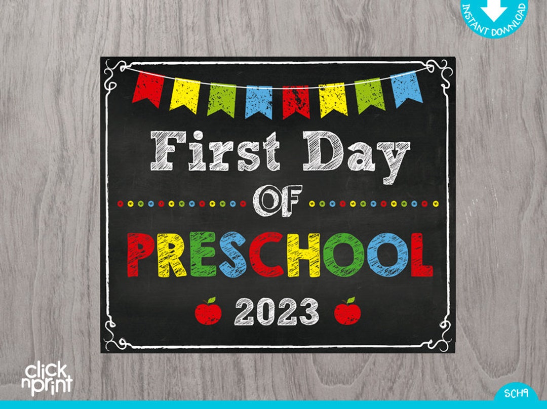 First Day of Preschool Sign Instant Download Print Yourself, First Day ...