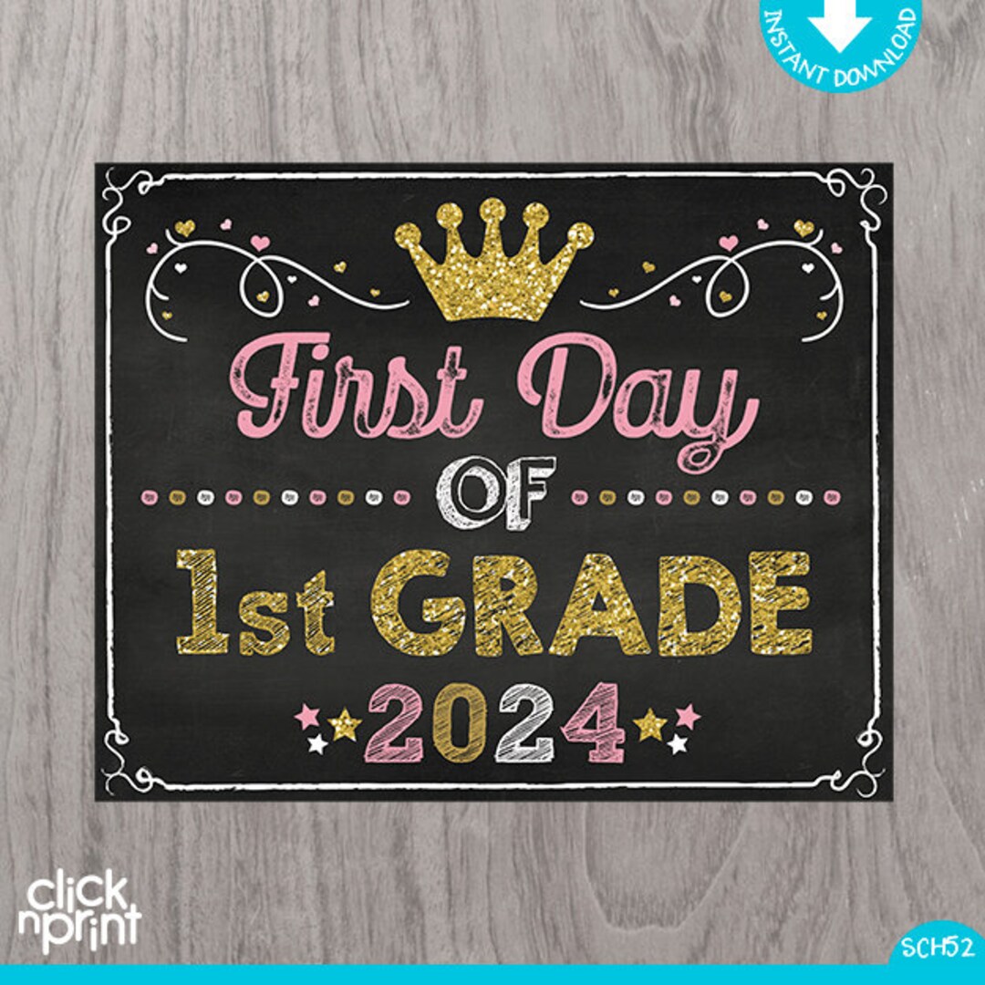 Princess First Day of 1st Grade Sign Instant Download Print Yourself ...