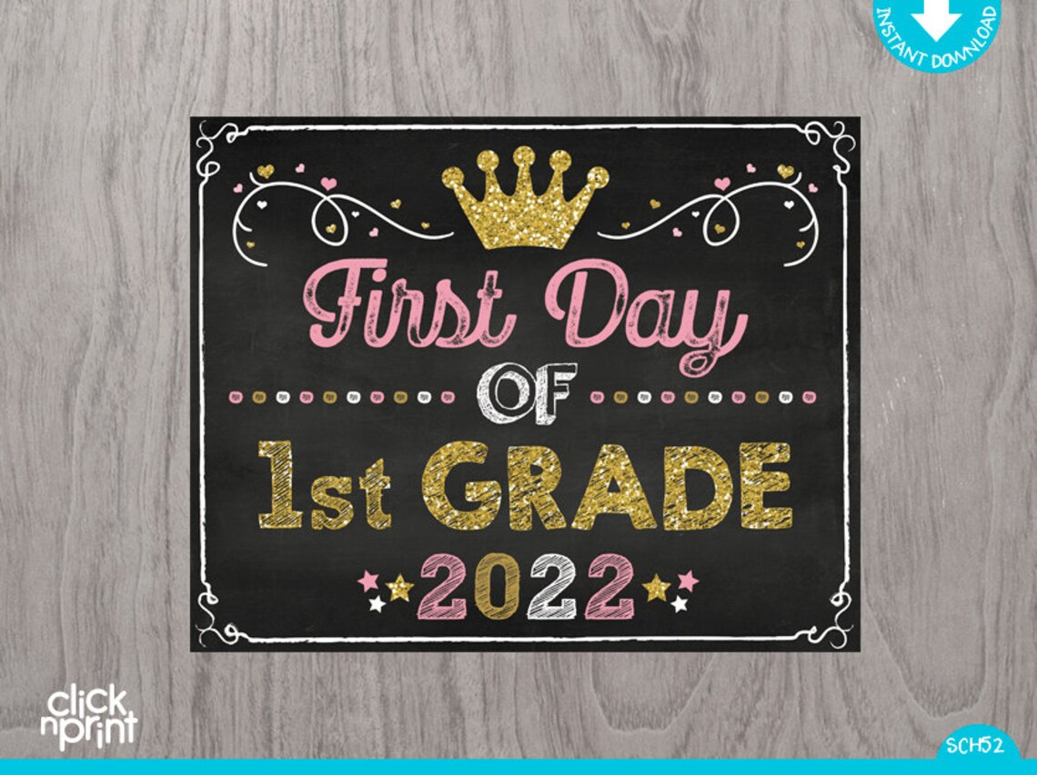 Princess First Day of 1st Grade Sign Instant Download Print - Etsy