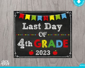 Last Day of Fourth Grade Sign Instant Download Print Yourself - Etsy