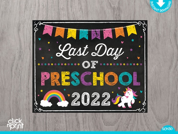 Unicorn Last Day of Preschool Sign Instant Download Print | Etsy