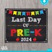 Last Day of Preschool Sign Instant Download Print Yourself, Last Day of ...