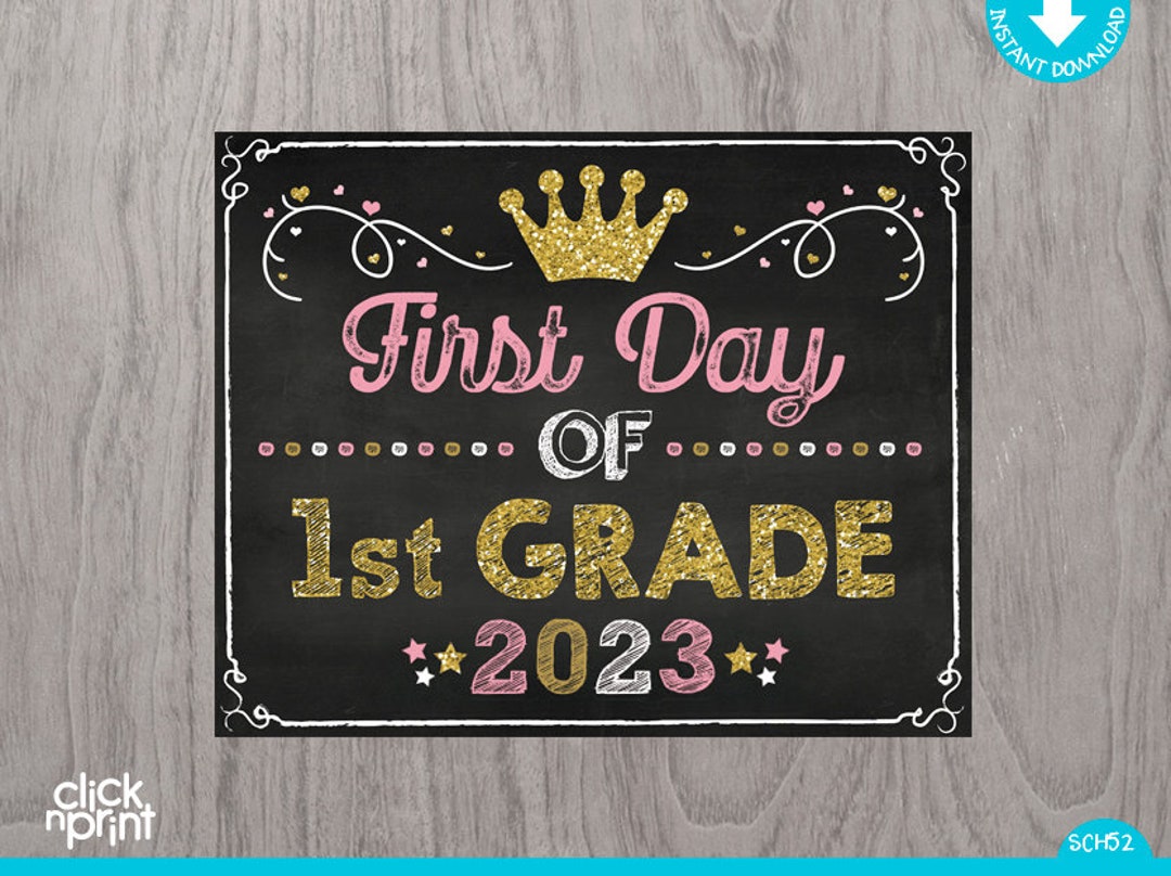 Princess First Day of 1st Grade Sign Instant Download Print - Etsy