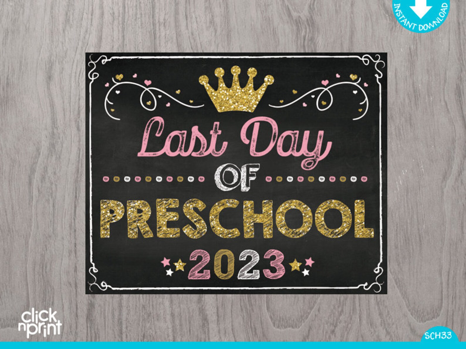 Princess Last Day of Preschool Sign Instant Download Print - Etsy