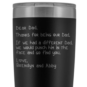 Funny Dad Tumbler - Dear Dad Fathers Day Dad Tumbler, Funny Cup for Dad ...