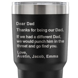 Dear Dad Tumbler / Customized Personalized Dad Gift Funny Cup for Dad ...
