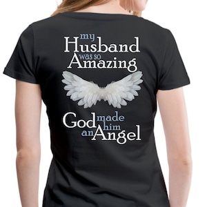 Memorial Husband Guardian Angel Shirts - My Husband Was so Amazing God ...