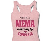 Mema Tank Top Being a Mema Makes My Life Complete Gift for - Etsy