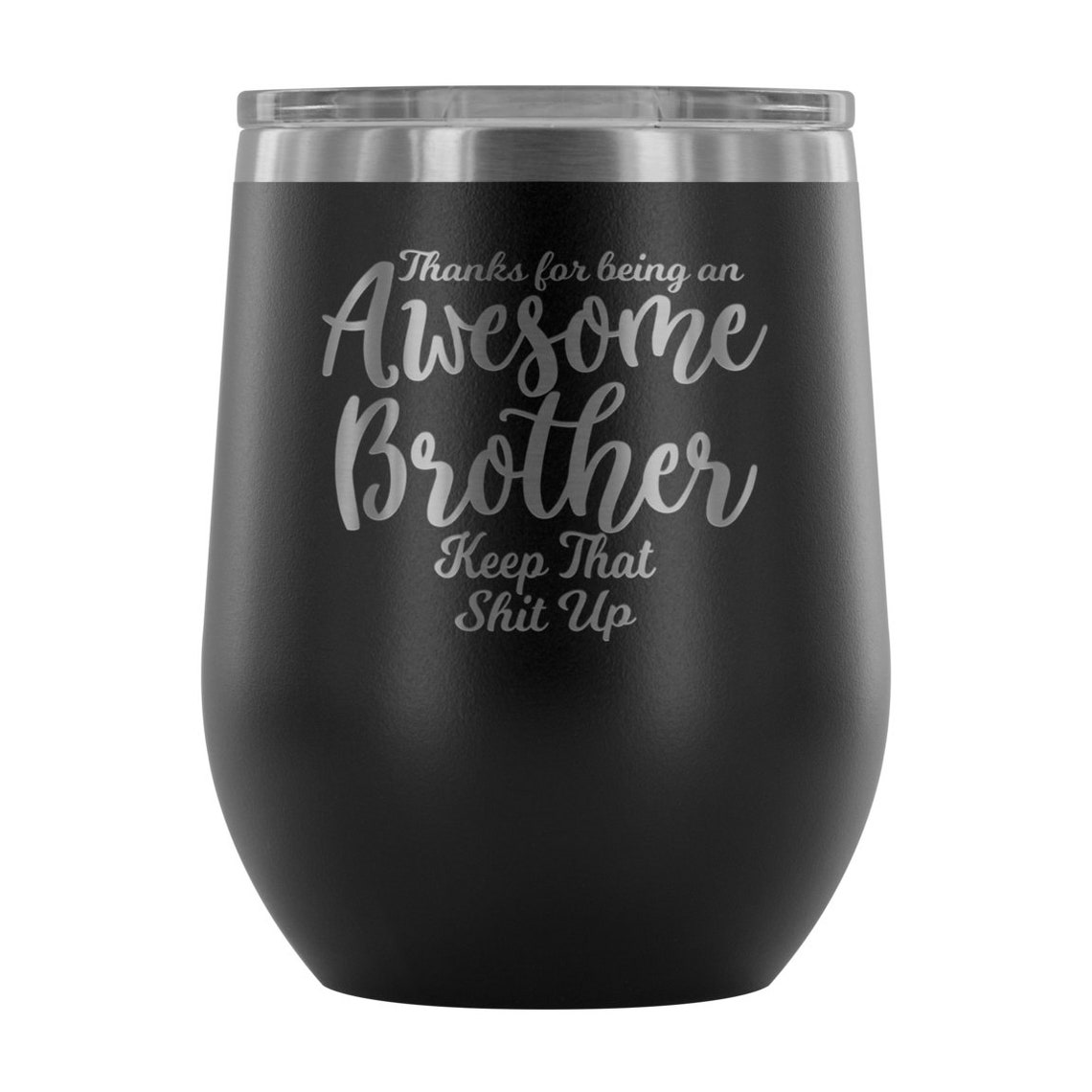 Thanks For Being An Awesome Brother Wine Tumbler / Brother | Etsy
