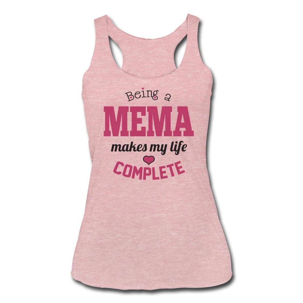 Mema Tank Top Being a Mema Makes My Life Complete Gift for | Etsy
