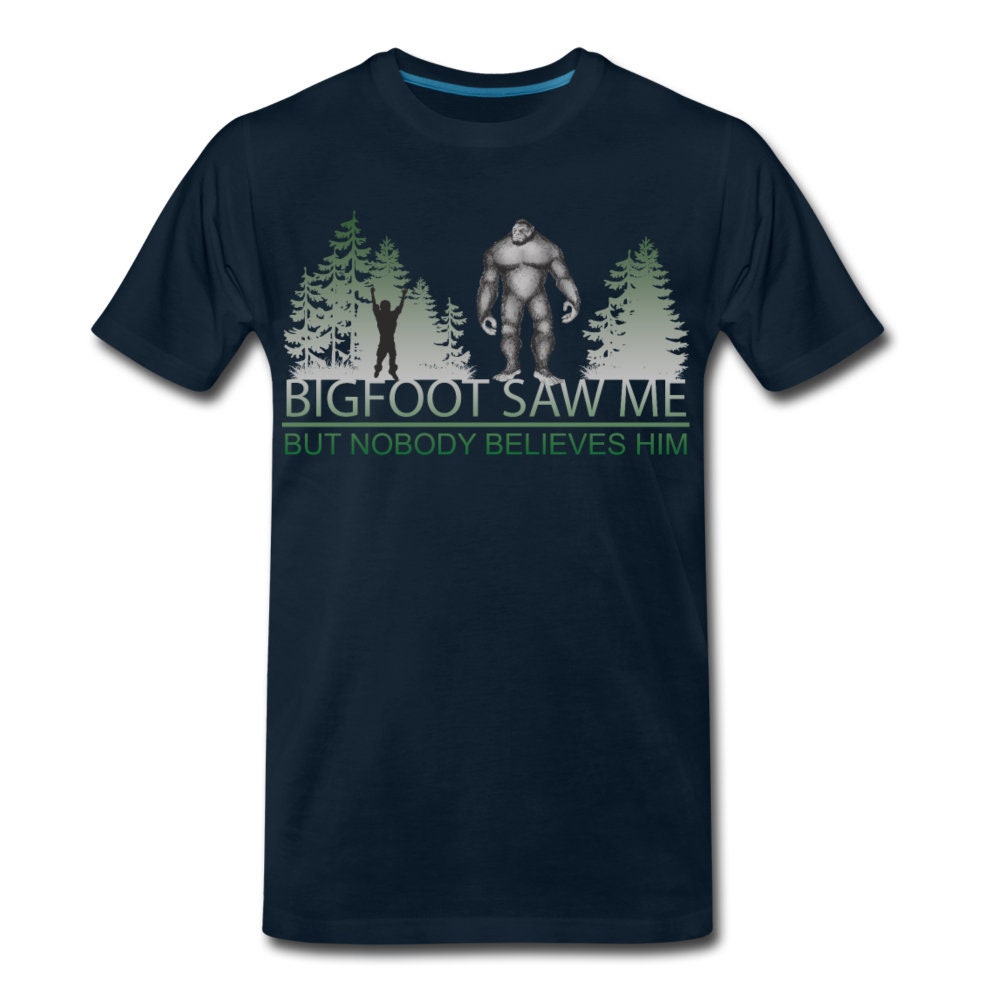 Bigfoot Shirt - Sasquatch Shirt Finding Bigfoot T-shirt Funny Bigfoot ...
