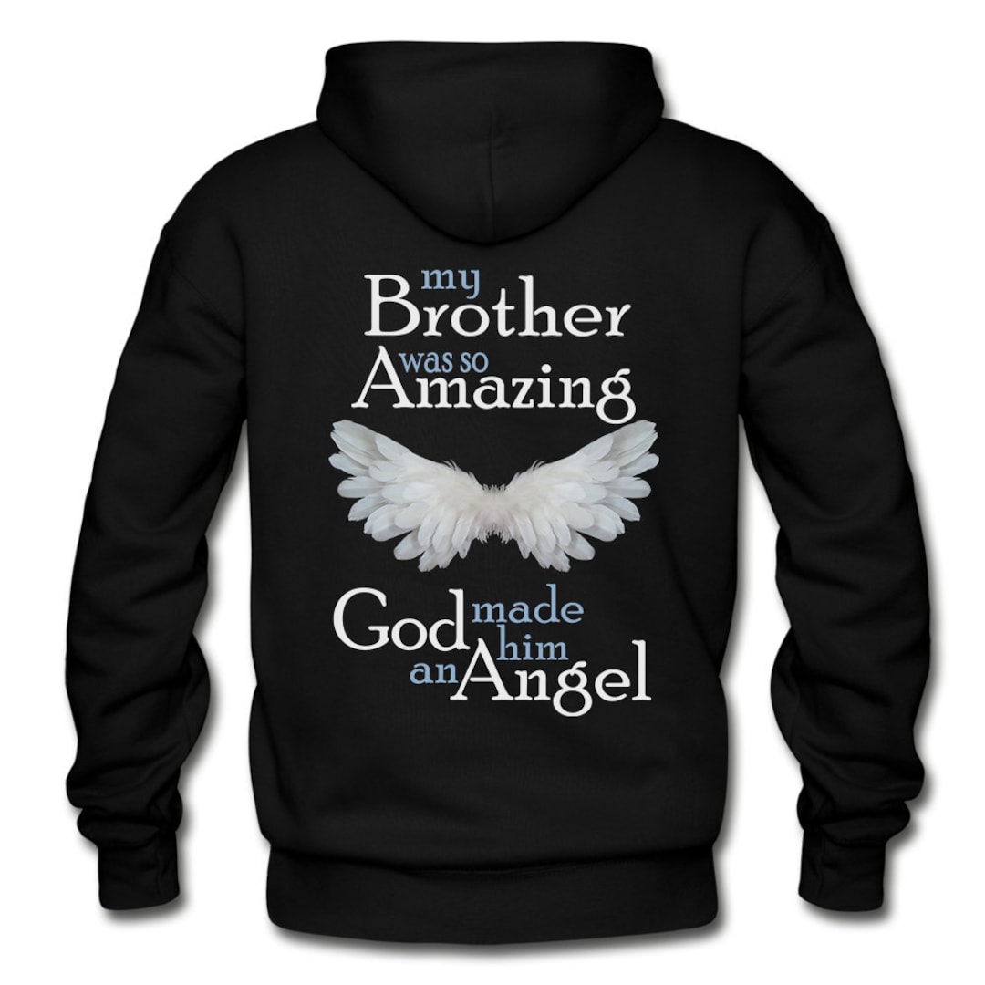 Brother Guardian Angel Hoodies, Loss of Brother Angel Wings Brother ...
