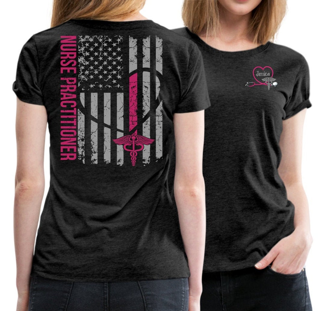 Nurse Shirt - Nurse Practitioner Flag Shirt, Personalized Name Nurse ...