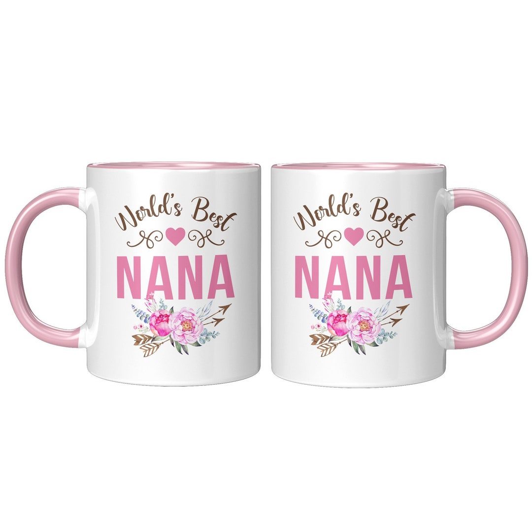 Worlds Best Nana Mug, Nana Gift, Best Nana Mugs, Nana Ceramic Coffee ...