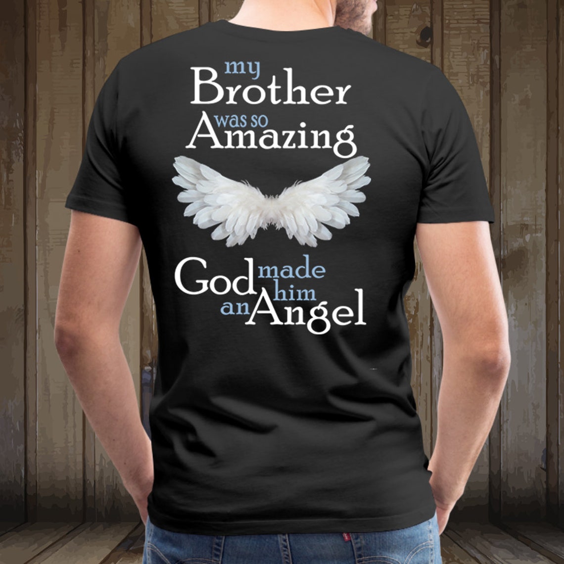 Brother Guardian Angel Shirts, Loss of Brother Angel Wings Brother ...