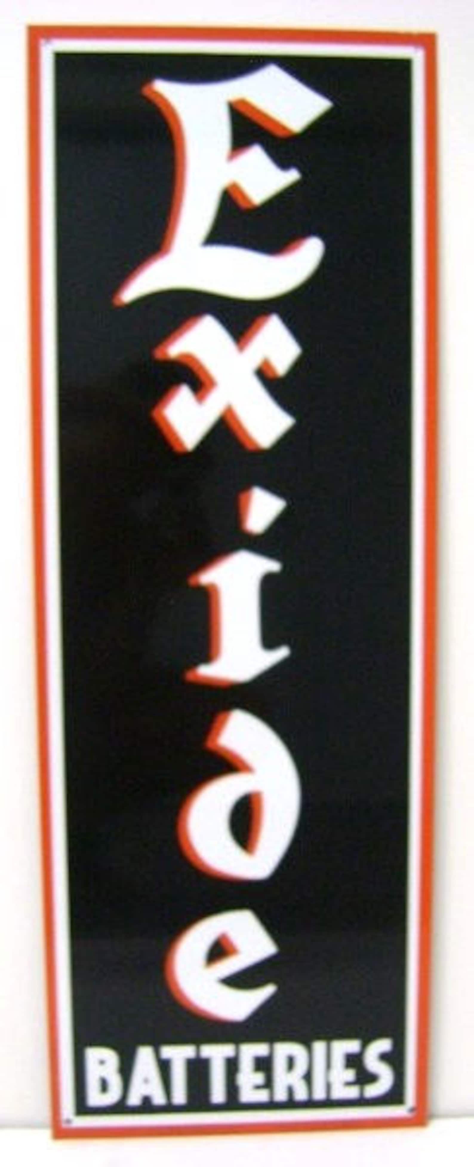 Exide Batteries Heavy Metal Sign Single Sided Gas Station - Etsy