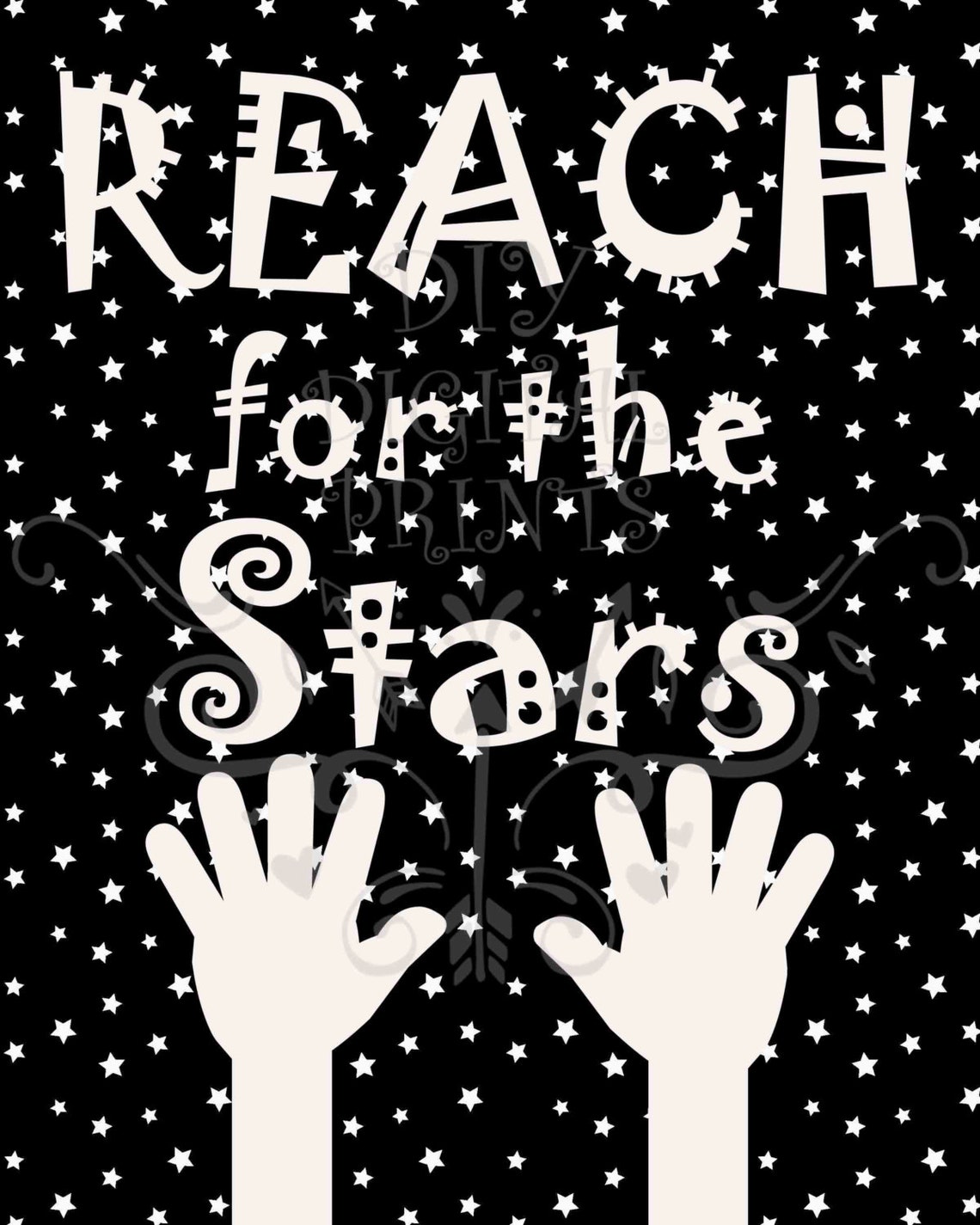 Reach for the Stars, Digital Download Art, Black and White Typography ...