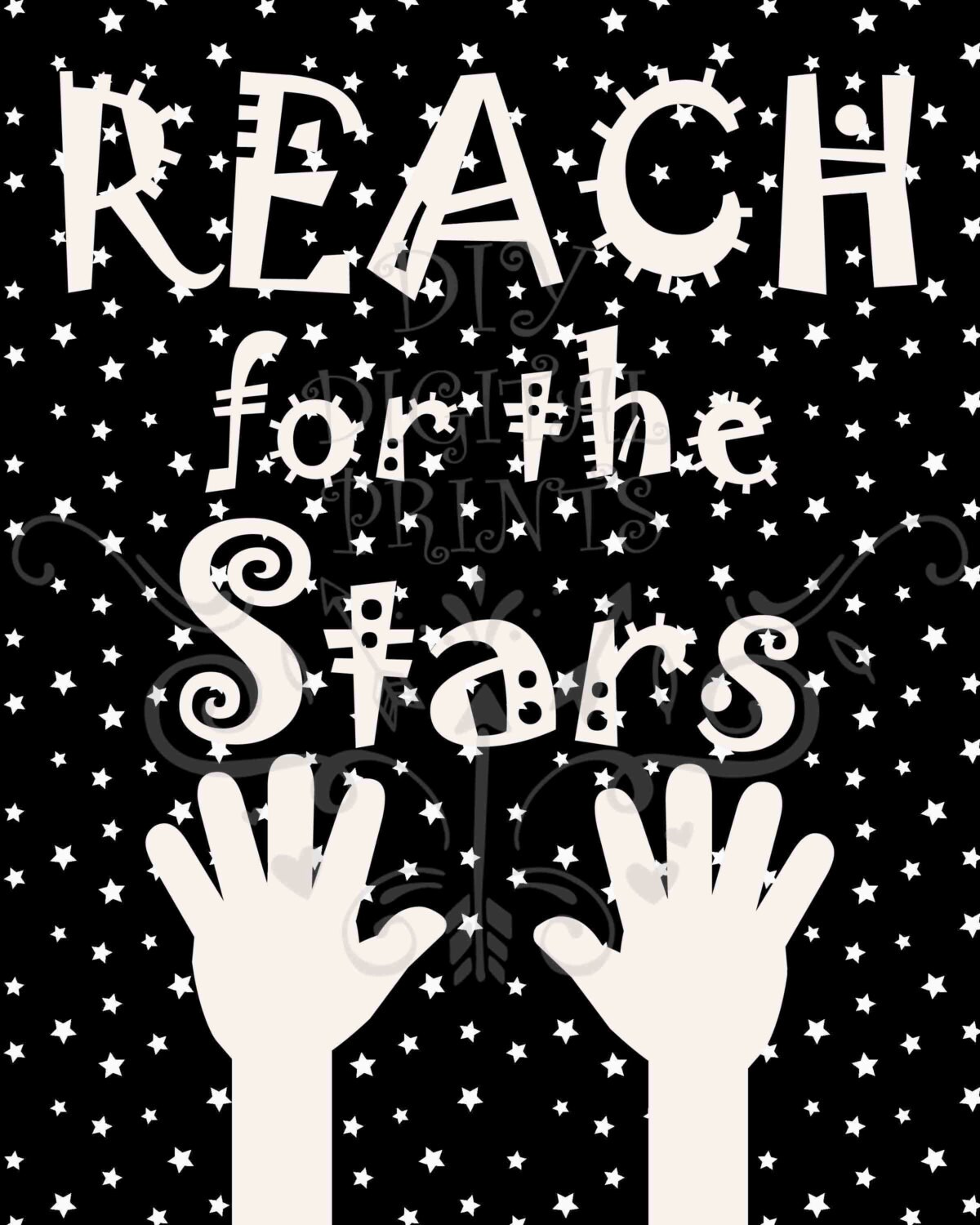 Reach for the Stars, Digital Download Art, Black and White Typography ...
