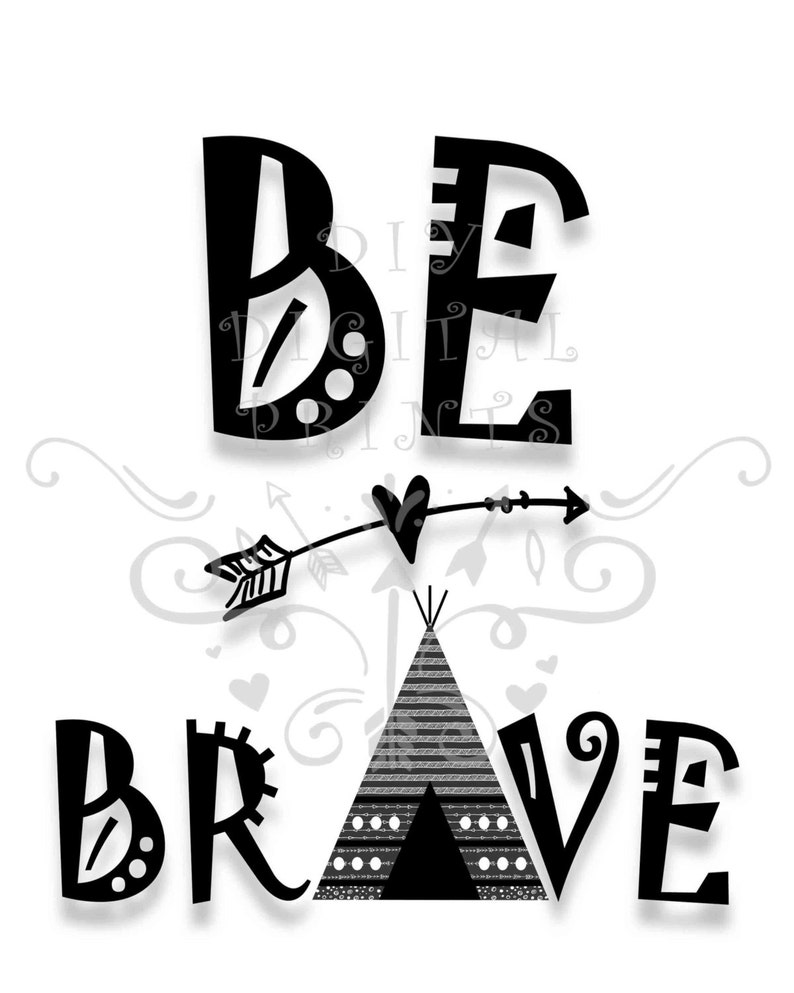 Printable Be Brave-children's Art Print,"be Brave" Wall Art ...