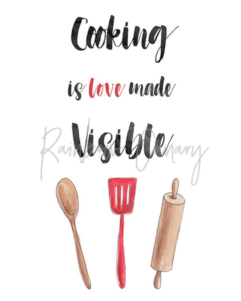 Kitchen Quote Print Cooking Printable Cooking is Love Made - Etsy