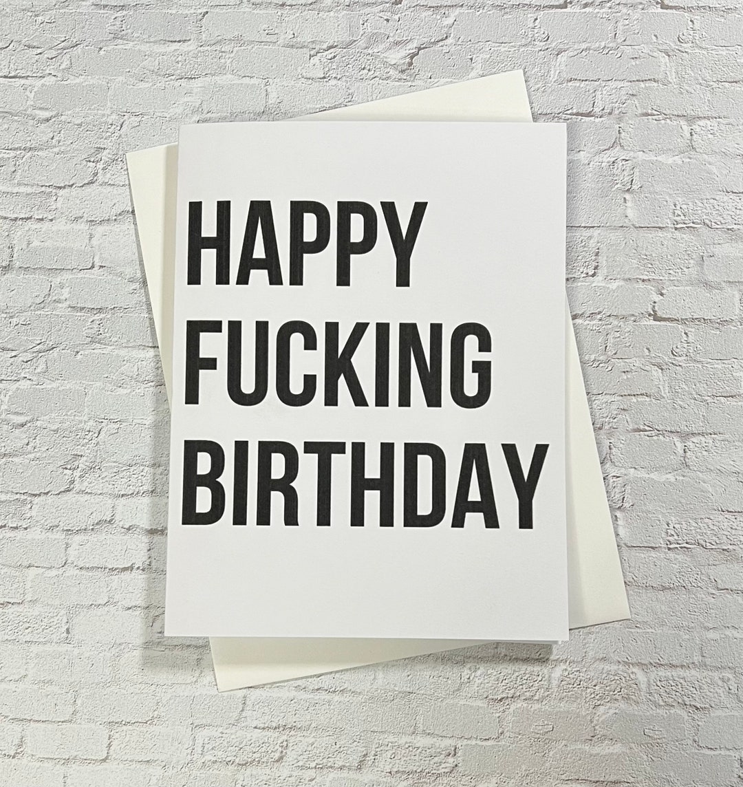 Happy Fucking Birthday Card Funny Card For Friend Greeting Etsy
