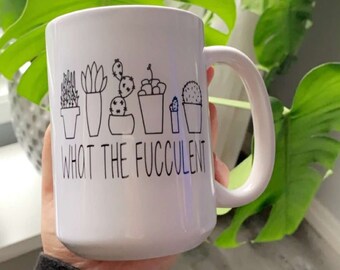 What the Fucculent Mug | Etsy