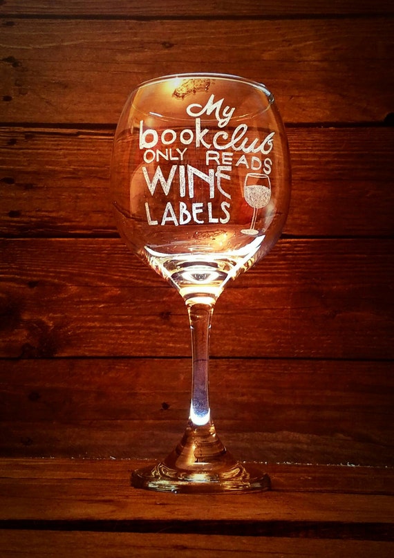 Book Club Wine Glass My Book Club Only Reads Wine Labels Etsy
